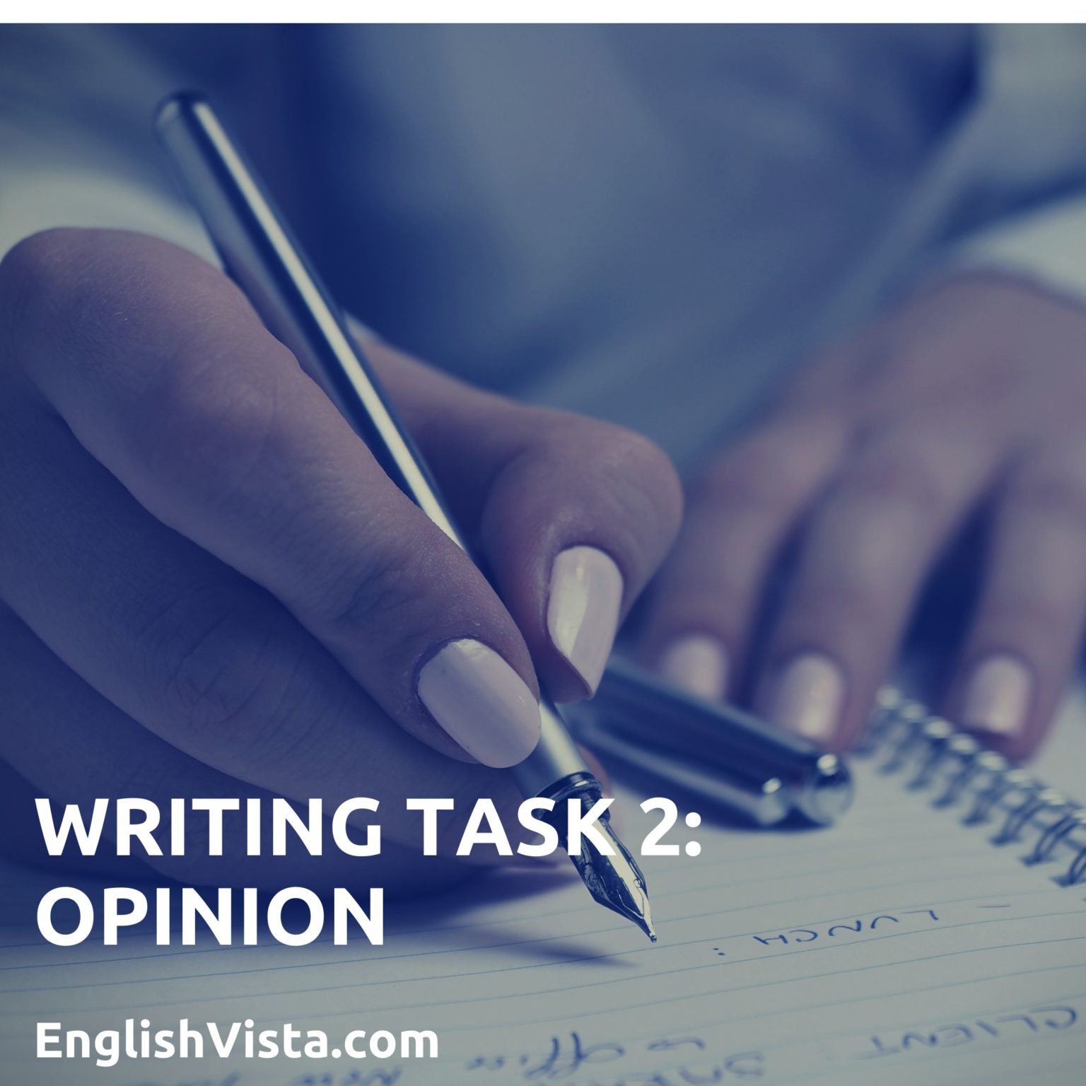 Writing Task 2: Opinion Essay - EnglishVista | Free IELTS Test Prep ...